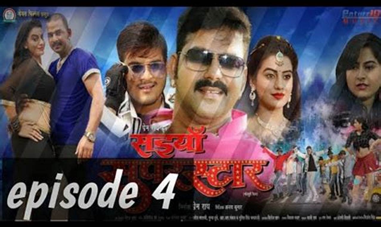 Bhojpuri's Saiya Superstar Movie: A Cultural Impact